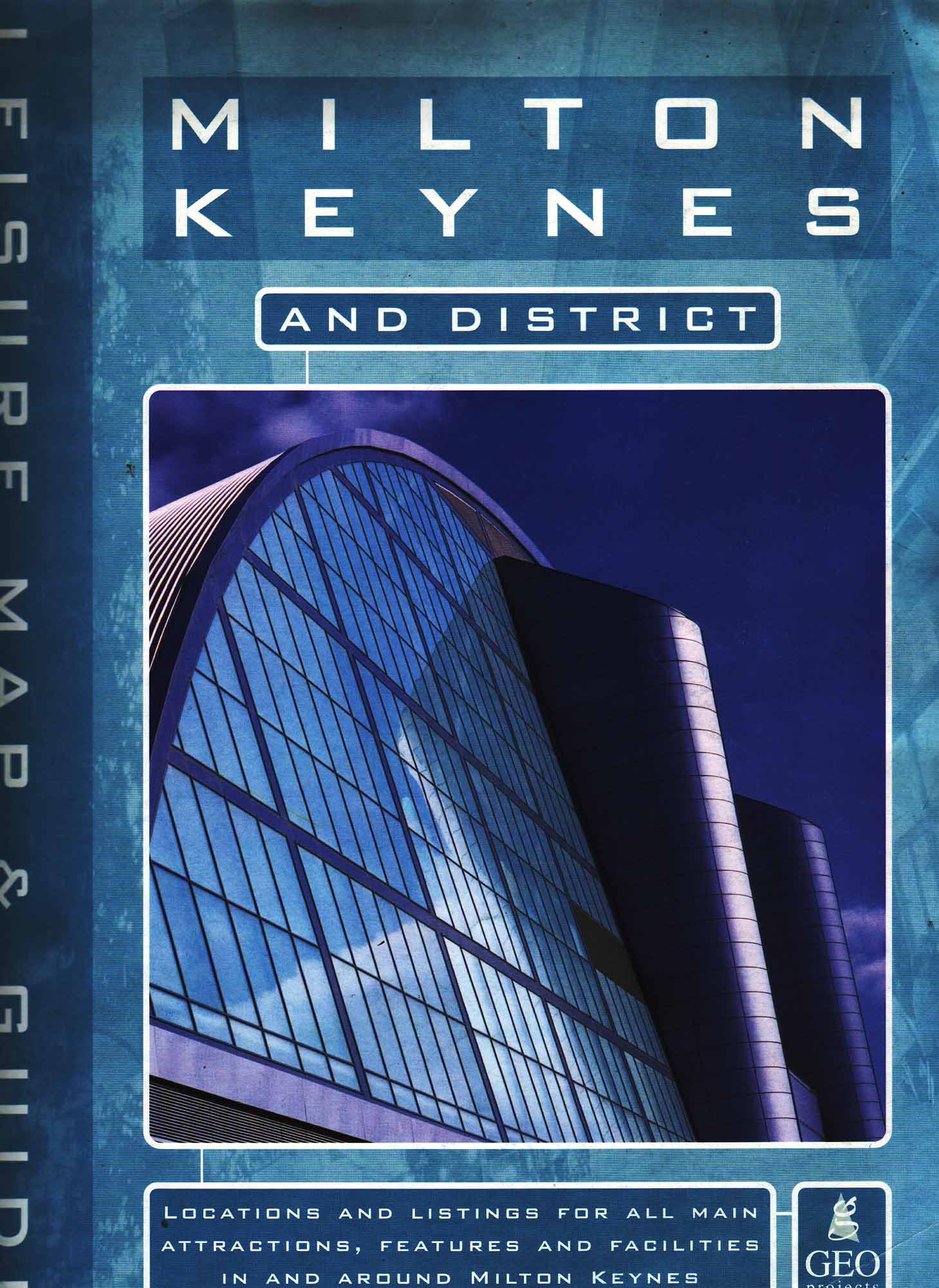 Milton Keynes and District.Leisure map and guide - Living Archive