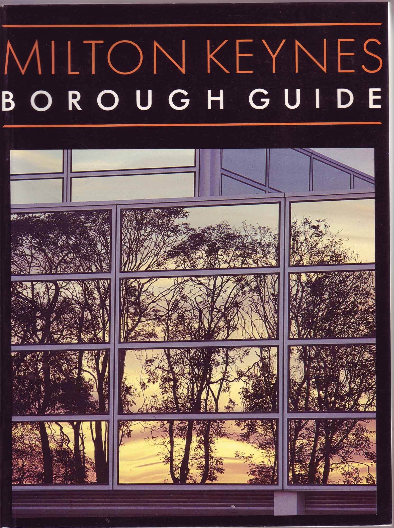 Milton Keynes Borough Guide 1985 - Living Archive